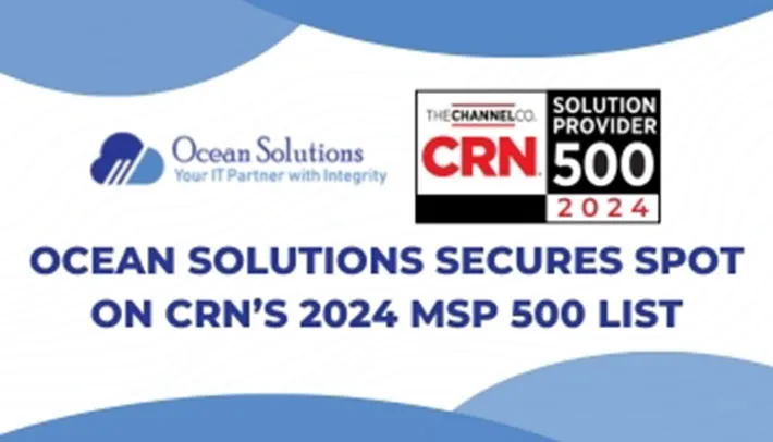 Ocean Solutions Recognized in 2024 MSP 500 list by CRN